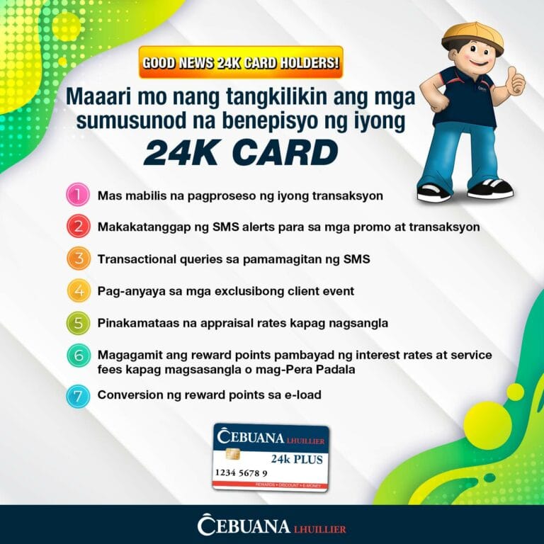Perks, Rewards, and Advantages: Cebuana Lhuillier's 24k Loyalty Program ...
