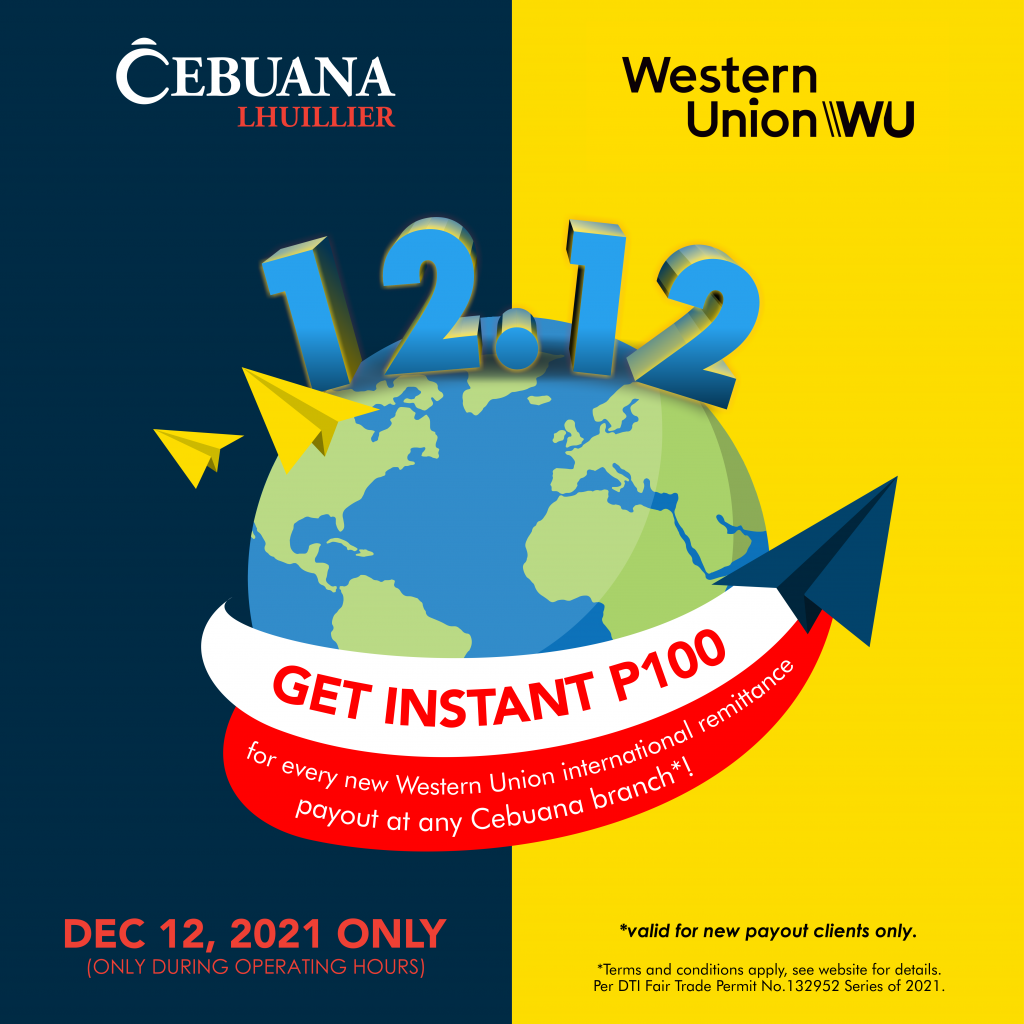 CEBUANA AND WESTERN UNION 12 12 INSTANT P100 Cebuana Lhuillier Pawnshop CEBUANA AND WESTERN UNION 12 12 INSTANT P100 Cebuana Lhuillier Pawnshop